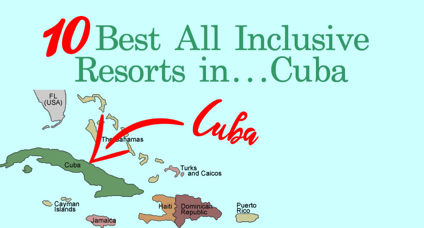 10 Best All Inclusive Resorts in ... Cuba [for 2026] | Best All Inclusive